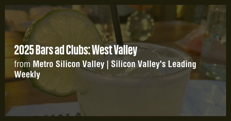 2025 Bars ad Clubs: West Valley - Briefly