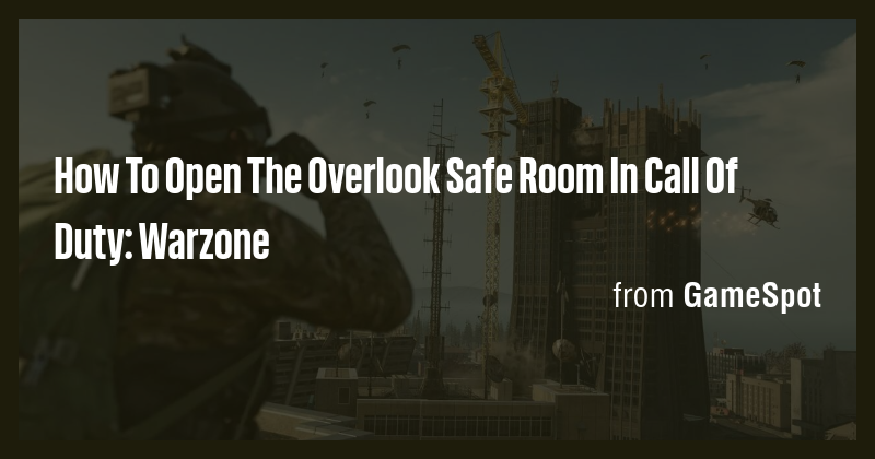 How To Open The Overlook Safe Room In Call Of Duty: Warzone - Briefly