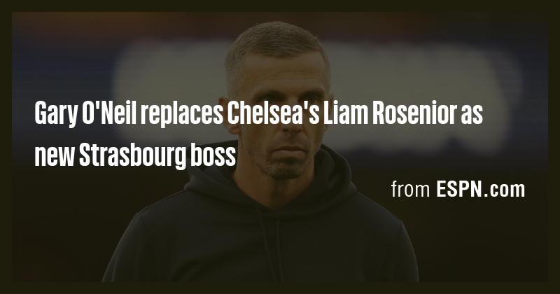 Gary O'Neil replaces Chelsea's Liam Rosenior as new Strasbourg boss ...
