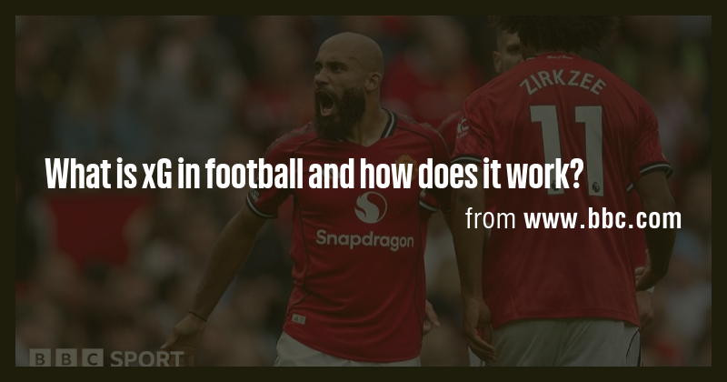 What is xG in football and how does it work? - Briefly