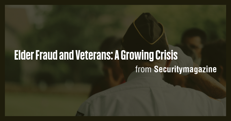 Elder Fraud and Veterans: A Growing Crisis - Briefly