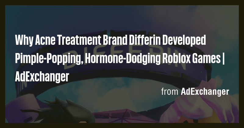 Why Acne Treatment Brand Differin Developed Pimple-Popping, Hormone ...