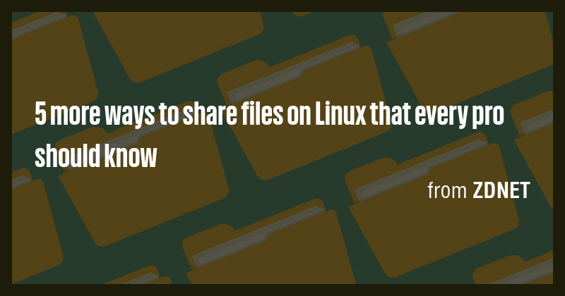 5 more ways to share files on Linux that every pro should know - Briefly