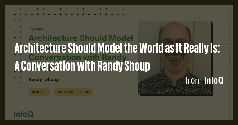 Architecture Should Model the World as It Really Is: A Conversation ...