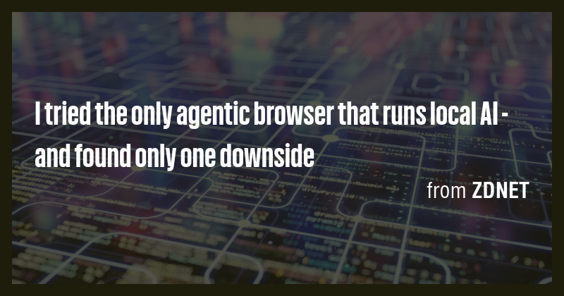 I tried the only agentic browser that runs local AI - and found only ...