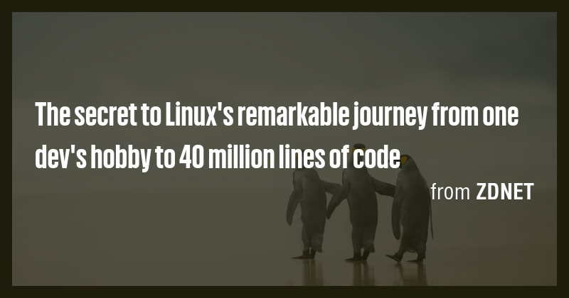 The secret to Linux's remarkable journey from one dev's hobby to 40 ...