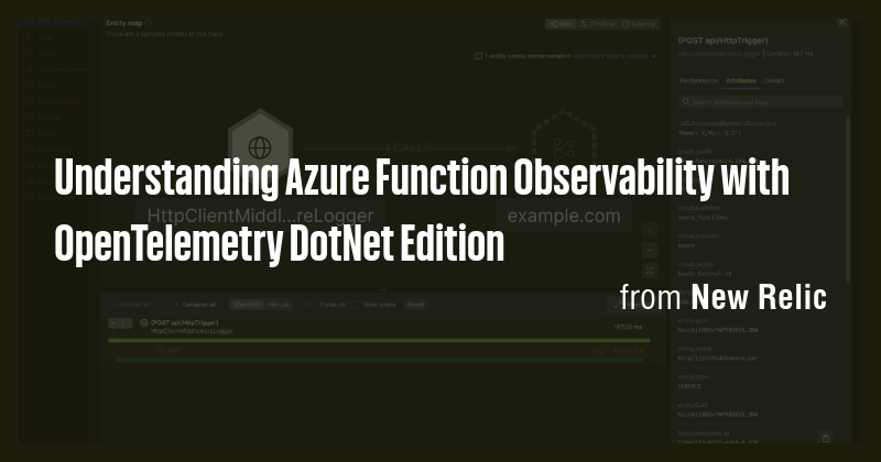 Understanding Azure Function Observability with OpenTelemetry DotNet ...