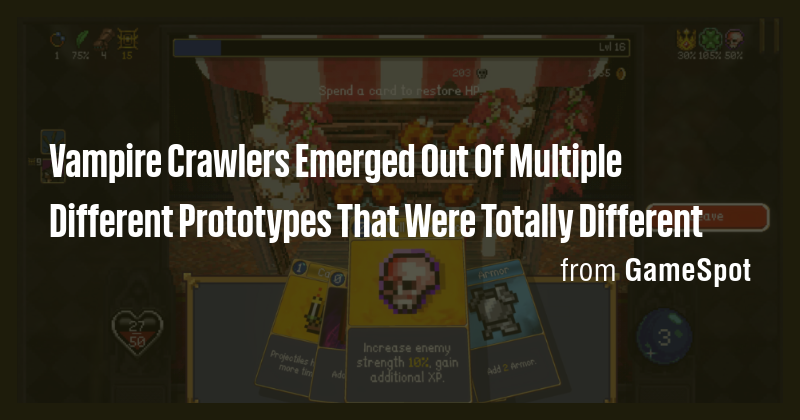 Vampire Crawlers Emerged Out Of Multiple Different Prototypes That Were ...