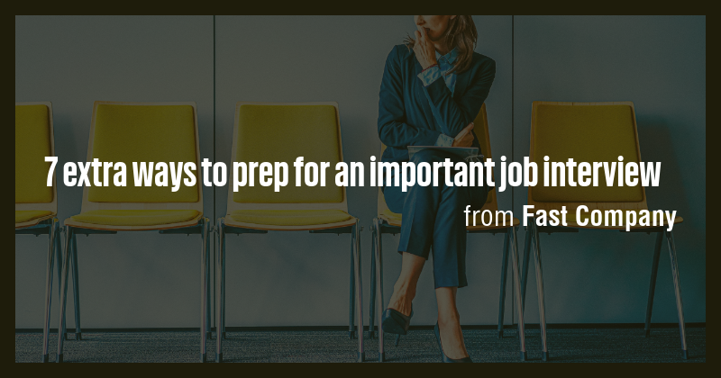 7 extra ways to prep for an important job interview - Briefly
