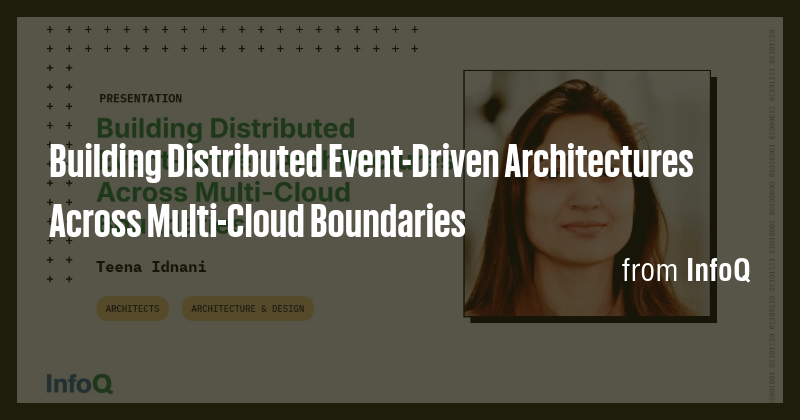 Building Distributed Event-Driven Architectures Across Multi-Cloud ...