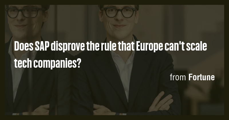 Does SAP disprove the rule that Europe can't scale tech companies ...