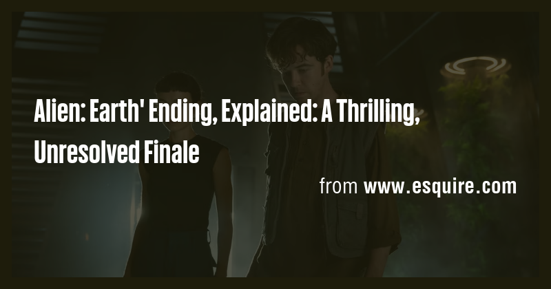 Alien: Earth' Ending, Explained: A Thrilling, Unresolved Finale - Briefly