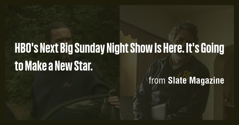 HBO's Next Big Sunday Night Show Is Here. It's Going to Make a New Star ...