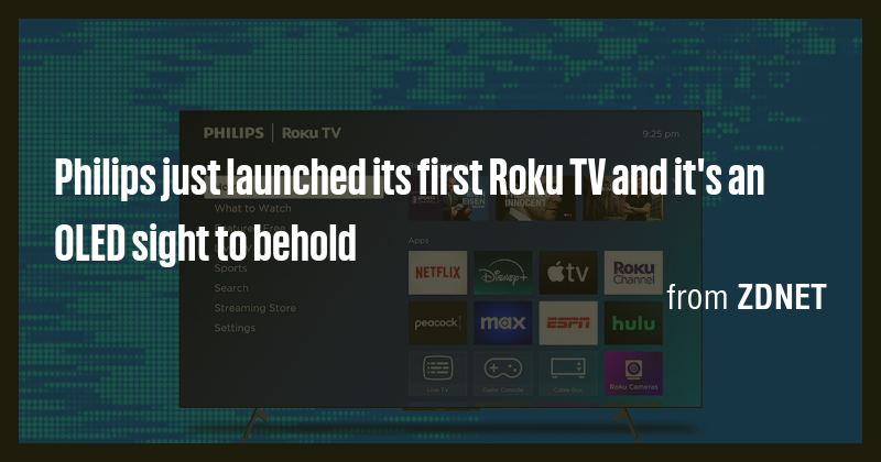Philips just launched its first Roku TV and it's an OLED sight to ...