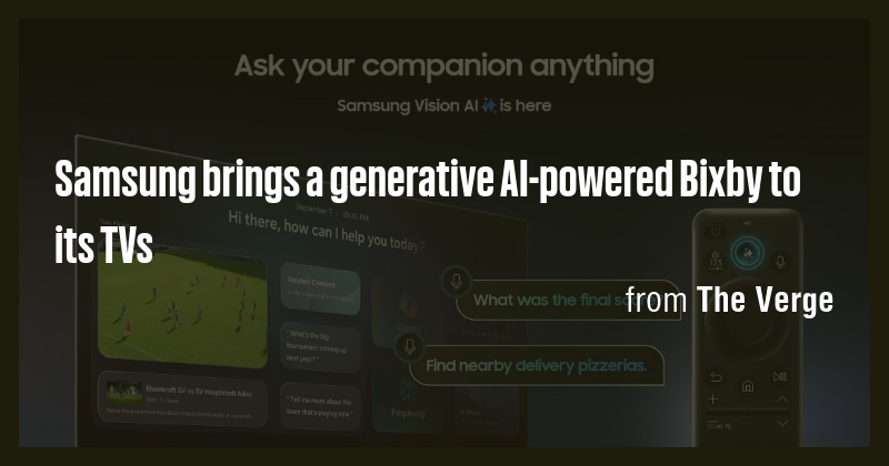 Samsung brings a generative AI-powered Bixby to its TVs - Briefly