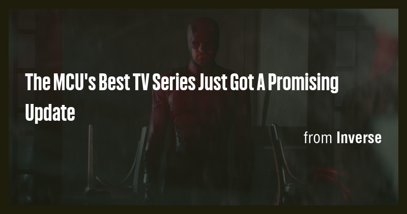 The MCU's Best TV Series Just Got A Promising Update - Briefly