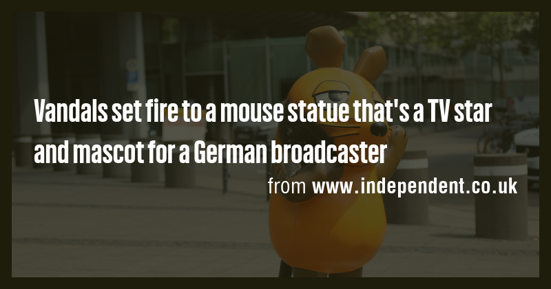 Vandals set fire to a mouse statue that's a TV star and mascot for a ...