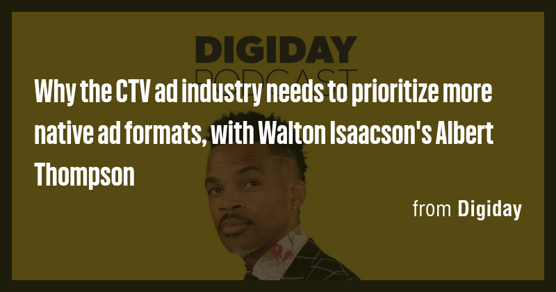 Why the CTV ad industry needs to prioritize more native ad formats ...
