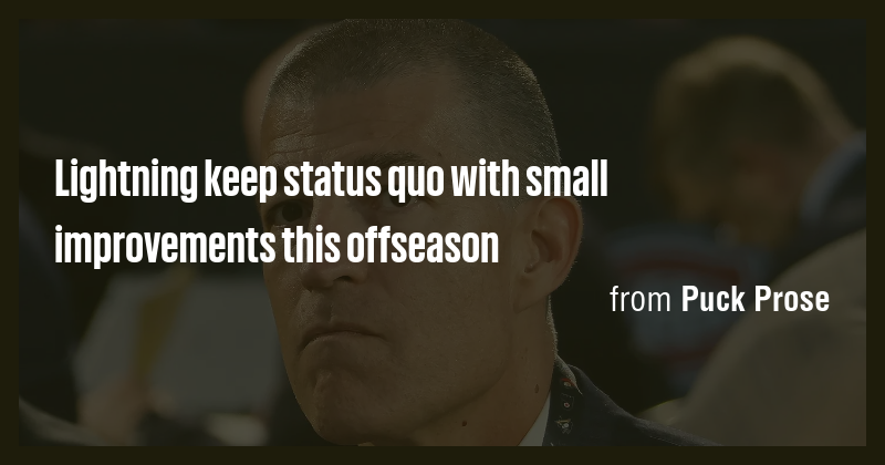 Lightning keep status quo with small improvements this offseason - Briefly