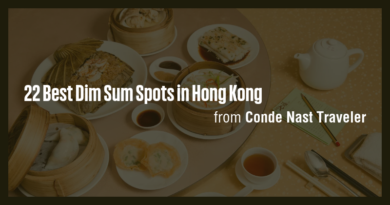 22 Best Dim Sum Spots in Hong Kong - Briefly