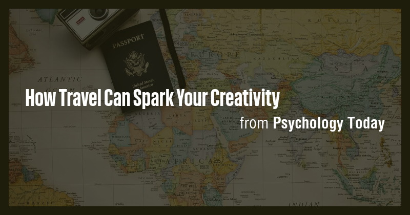 How Travel Can Spark Your Creativity - Briefly