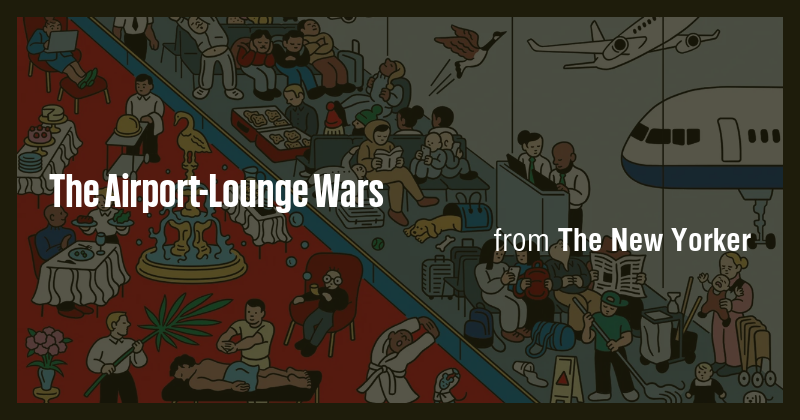 The Airport-Lounge Wars - Briefly