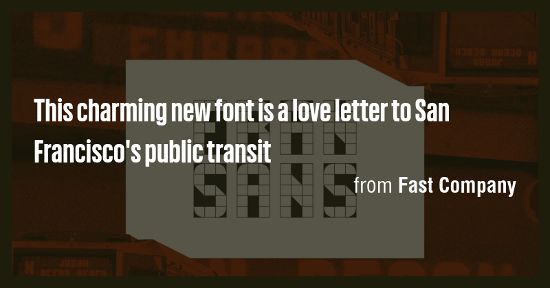This charming new font is a love letter to San Francisco's public ...