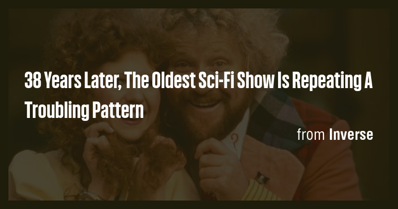 38 Years Later, The Oldest Sci-Fi Show Is Repeating A Troubling Pattern ...
