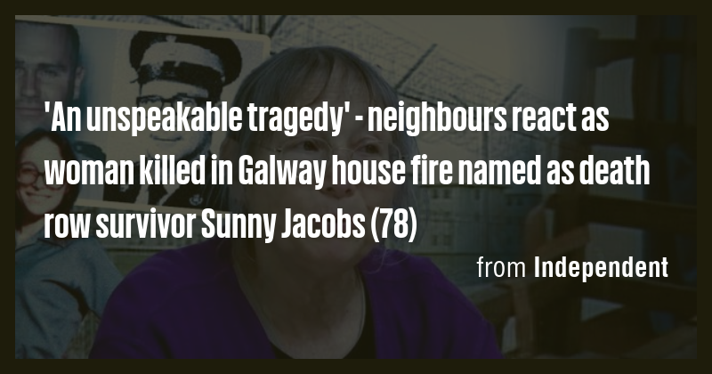 'An unspeakable tragedy' - neighbours react as woman killed in Galway ...