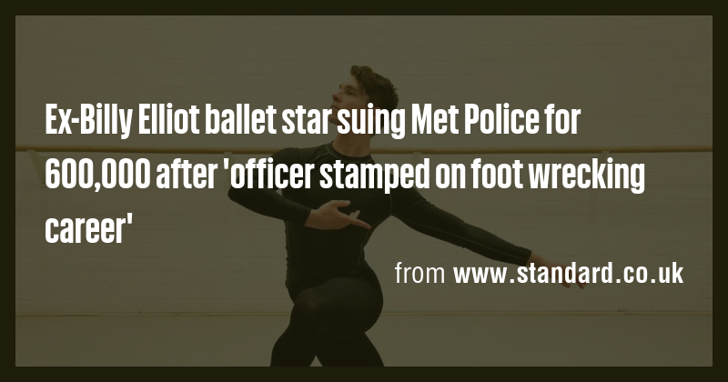 Ex-Billy Elliot ballet star suing Met Police for 600,000 after 'officer ...
