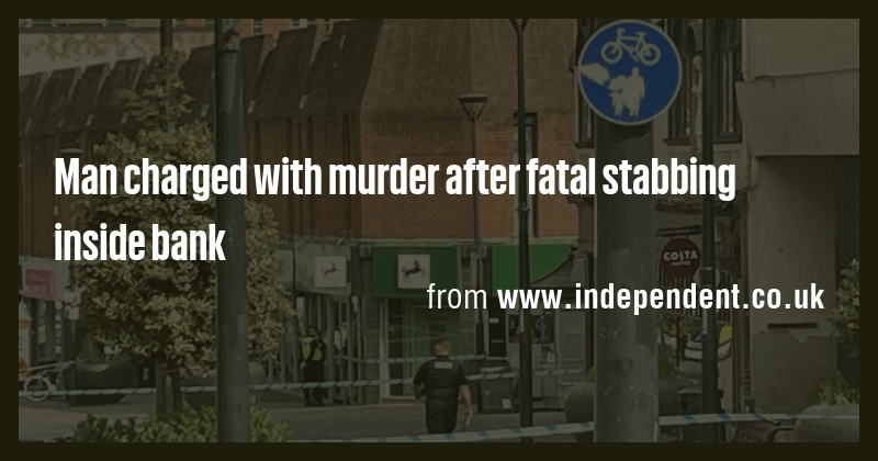 Man charged with murder after fatal stabbing inside bank - Briefly
