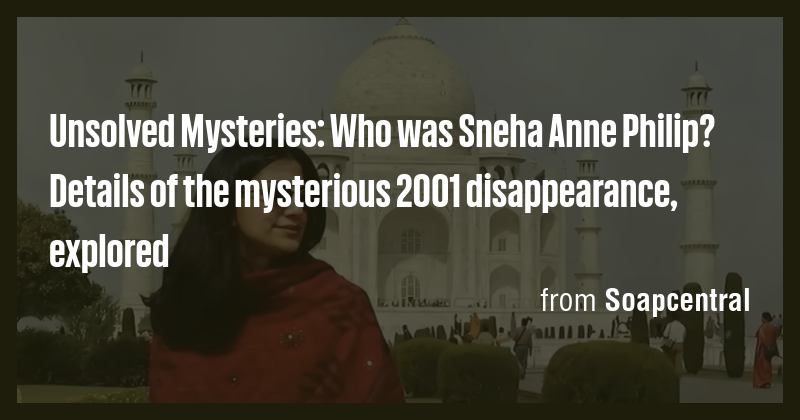Unsolved Mysteries: Who was Sneha Anne Philip? Details of the ...