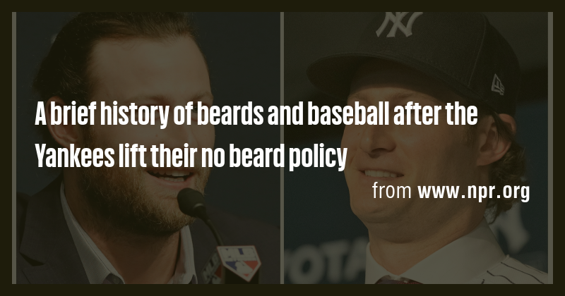 A brief history of beards and baseball after the Yankees lift their no ...