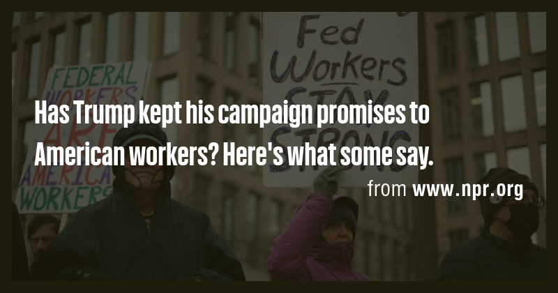 Has Trump kept his campaign promises to American workers? Here's what ...