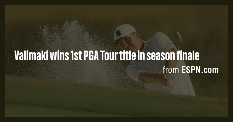 Valimaki wins 1st PGA Tour title in season finale - Briefly