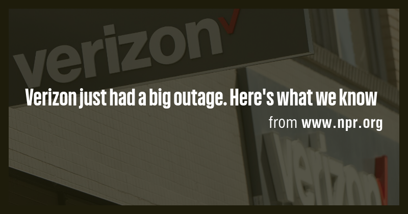 Verizon just had a big outage. Here's what we know - Briefly