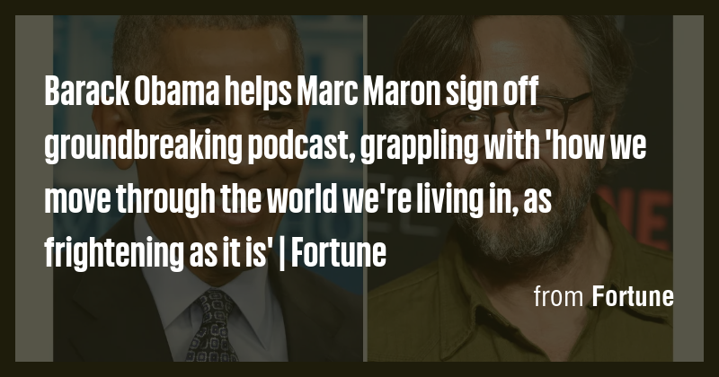 Barack Obama helps Marc Maron sign off groundbreaking podcast ...