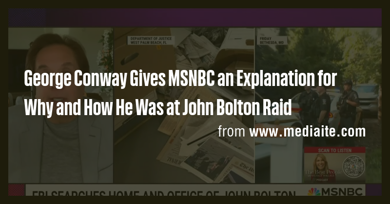 George Conway Gives MSNBC an Explanation for Why and How He Was at John ...