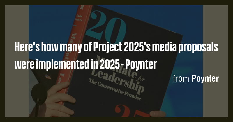 Here's how many of Project 2025's media proposals were implemented in ...