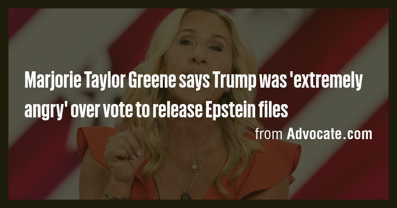Marjorie Taylor Greene says Trump was 'extremely angry' over vote to ...