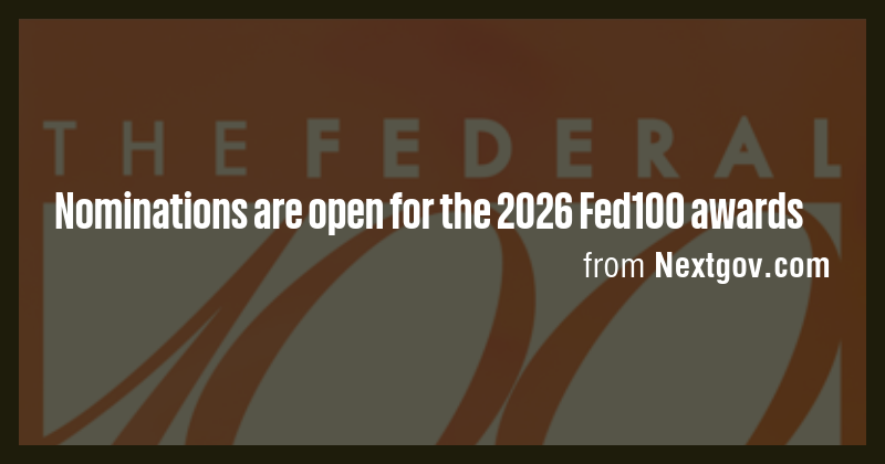 Nominations are open for the 2026 Fed100 awards - Briefly