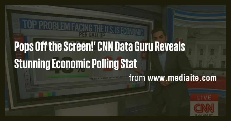 Pops Off the Screen!' CNN Data Guru Reveals Stunning Economic Polling ...