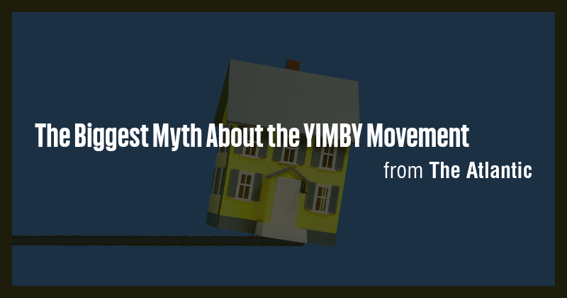 The Biggest Myth About the YIMBY Movement - Briefly