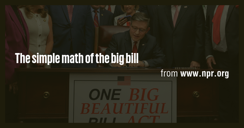 The simple math of the big bill - Briefly