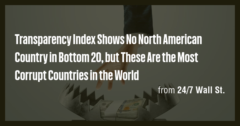 Transparency Index Shows No North American Country in Bottom 20, but ...