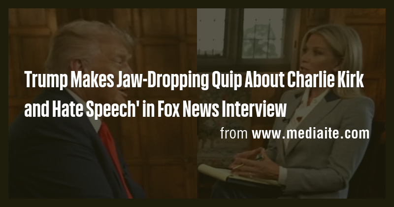 Trump Makes Jaw-Dropping Quip About Charlie Kirk and Hate Speech' in ...