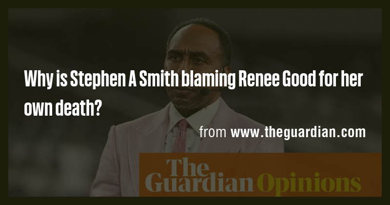 Why is Stephen A Smith blaming Renee Good for her own death? - Briefly