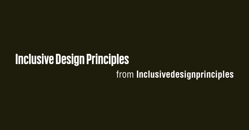 Inclusive Design Principles - Briefly