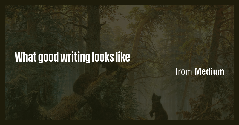 What good writing looks like - Briefly