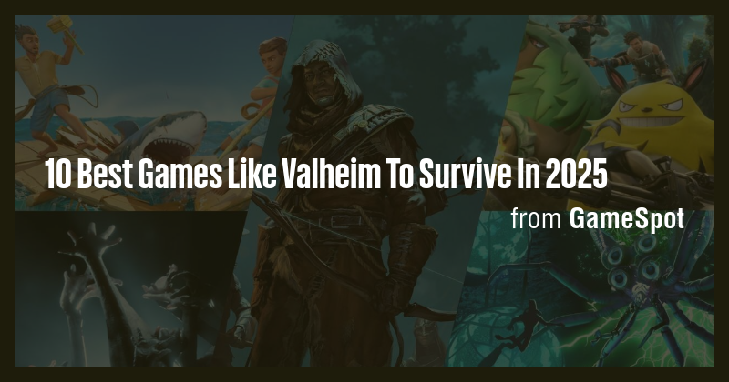 10 Best Games Like Valheim To Survive In 2025 - Briefly